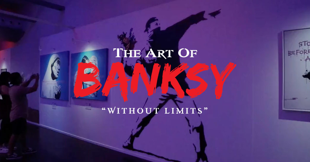 The Art of Banksy Amsterdam: “Without Limits” Exhibition